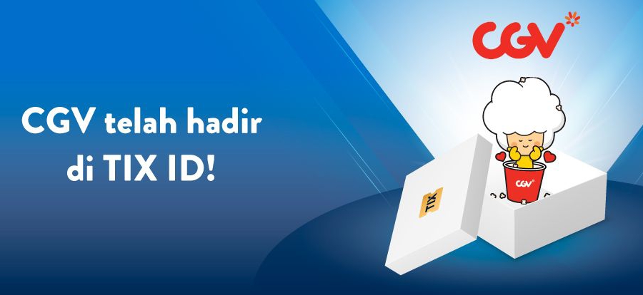 TIX ID Jalin Kemitraan dengan CGV